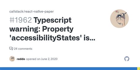 Typescript Warning Property Accessibilitystates Is Missing In Type Issue