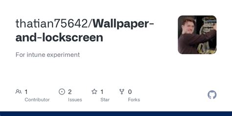 GitHub Thatian Wallpaper And Lockscreen For Intune Experiment
