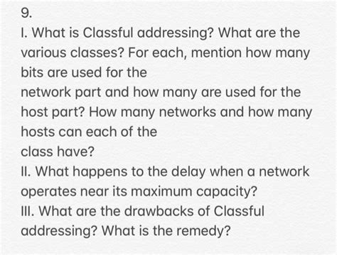 Solved 9 I What Is Classful Addressing What Are The