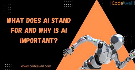 What Does AI Stand For And Why Is AI Important Computer Science