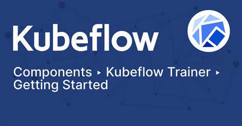 Getting Started Kubeflow