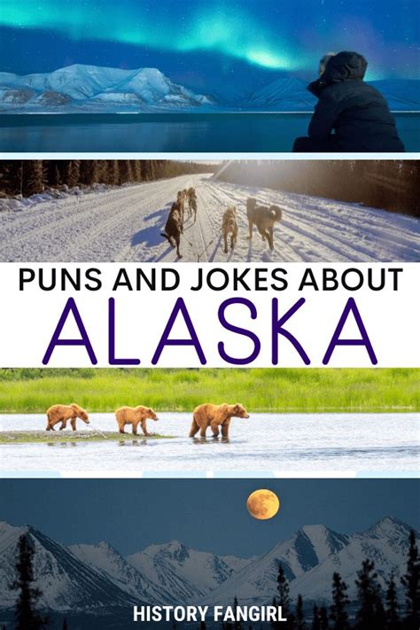 Two Pictures With The Words Puns And Jokes About Alaska Written Below
