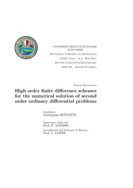 High Order Finite Difference Schemes For The Numerical Solution Of