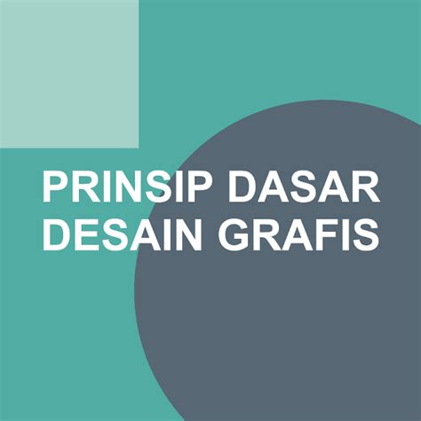 Prinsip Prinsip Dasar Desain Grafis