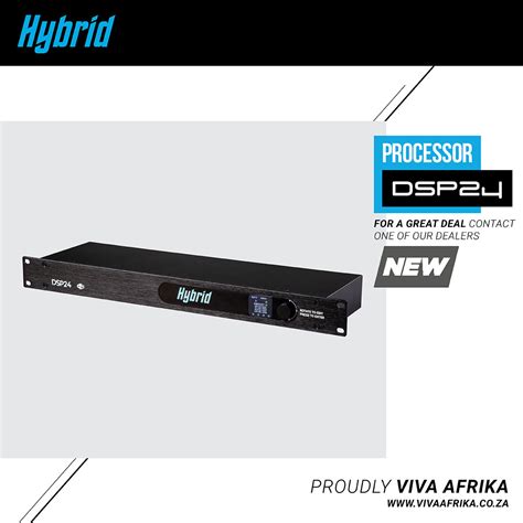 Viva Afrika Sa Hybrid Dsp24 Hybrid Processor