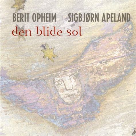 Berit Opheim Den Blide Sol Cd Berit Opheim Cd Album Muziek Bol
