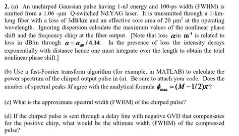 Solved A An Unchirped Gaussian Pulse Having NJ Energy Chegg