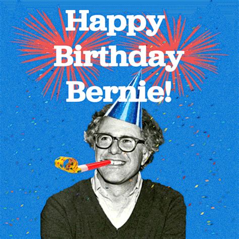 Bernie Sanders Birthday  Find And Share On Giphy