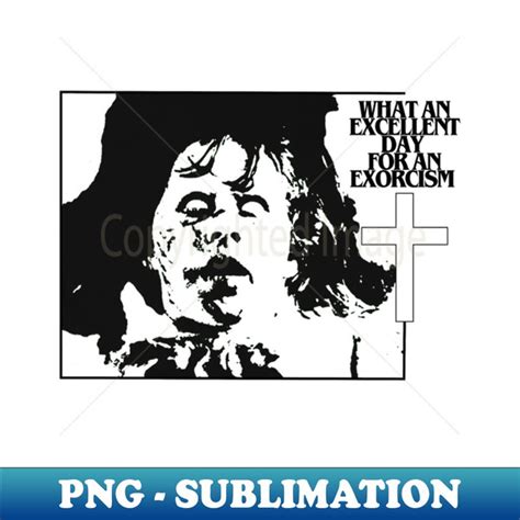 The Exorcist Aesthetic Sublimation Digital File Defying Inspire Uplift