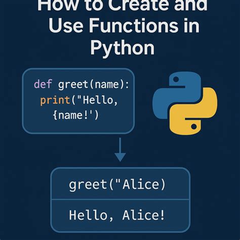 How To Create And Use Functions In Python Emitechlogic