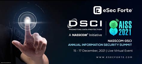 Dsci 2021 Esec Forte Technologies