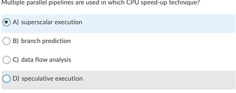 solved multiple parallel pipelines are used in which cpu