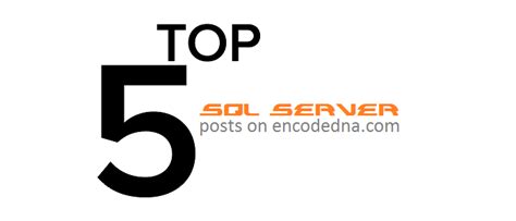 List Of Top 5 Popular Sql Server Posts On