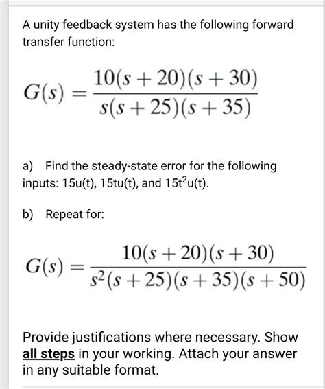 Solved A Unity Feedback System Has The Following Forward