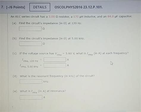 Solved 7 [ 16 Points] Details Oscolphys2016 23 12 P 101 An
