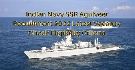 Indian Navy Ssr Agniveer Recruitment 2022 Latest Vacancy Apply Fast