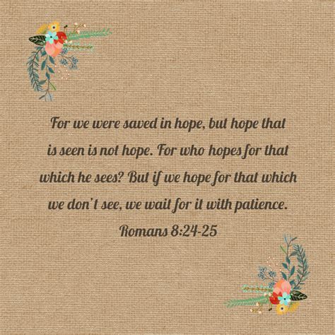 Romans 824 25 Saved In Hope Encouraging Bible Verses