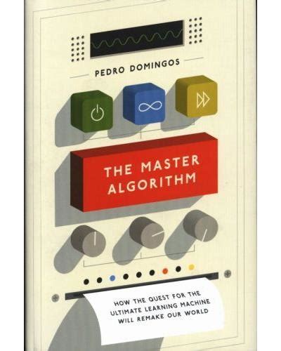 Master Algorithm Pedro Domingos Achat Livre Fnac