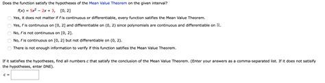 Solved Does The Function Satisfy The Hypotheses Of The Mean