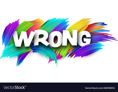 Wrong Paper Word Sign With Colorful Spectrum Vector Image