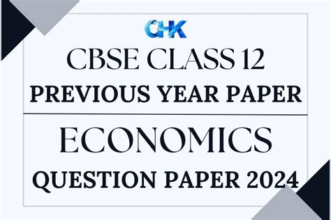 Cbse Class 12 Economics Question Paper 2024 Previous Year Papers Commerce Hub Kota