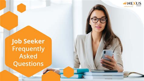 Job Seeker Frequently Asked Questions — Nexus Staff For Businesses