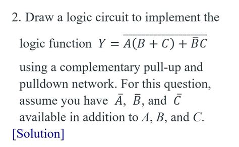 Solved Draw A Logic Circuit To Implement The Logic Chegg