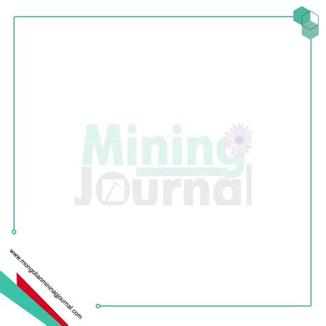 Mongolian Mining Journal Posted On Linkedin