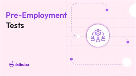 What Are Pre Employment Tests And Why Do They Matter Skillrobo