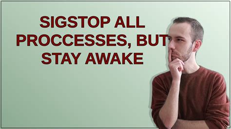 Unix Sigstop All Proccesses But Stay Awake Youtube