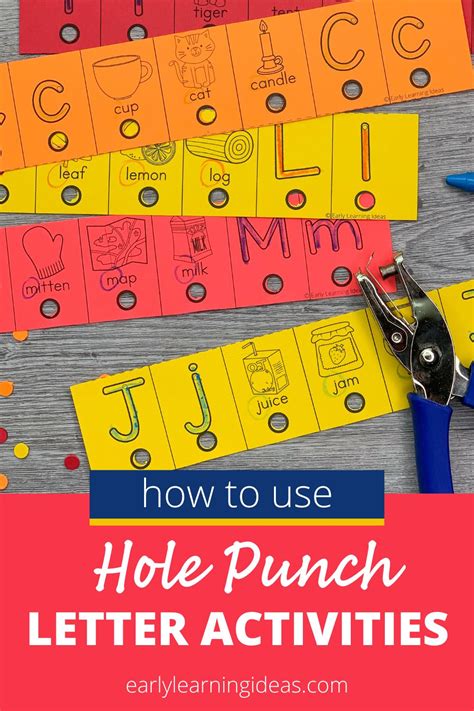 Use A Hole Punch Letter Activity To Enhance Letter And Sound Learning
