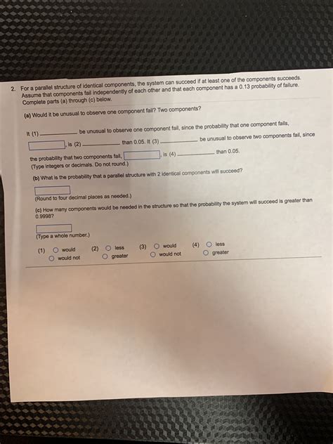 Answered For A Parallel Structure Of Identical Components The System