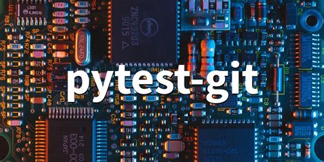 Pytest Git 170 Git Repository Fixture For Pytest