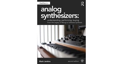 Chapter 3 The Birth Of Analog The Manufacturers And The Artists