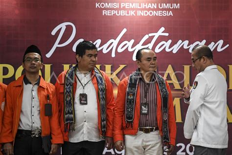Pendaftaran Partai Politik Peserta Pemilu 2024 Antara Foto