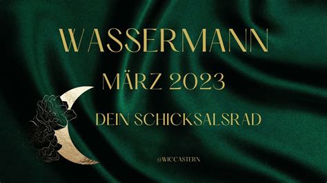 Wassermann Tarot MÄrz 2023 Dein Schicksalsrad Youtube