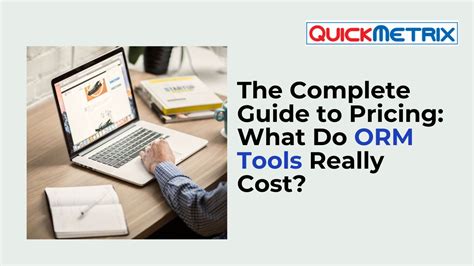Complete Guide For Pricing Of Orm Tools