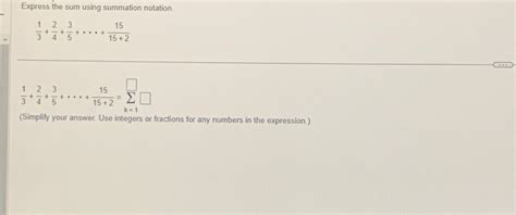 Solved Express The Sum Using Summation