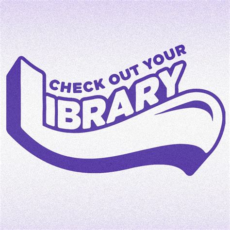 Check Out Your Library