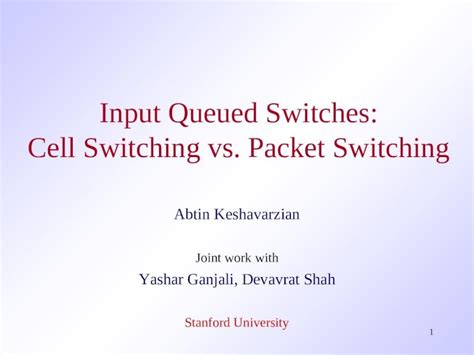 ppt input queued switches cell switching vs packet switching