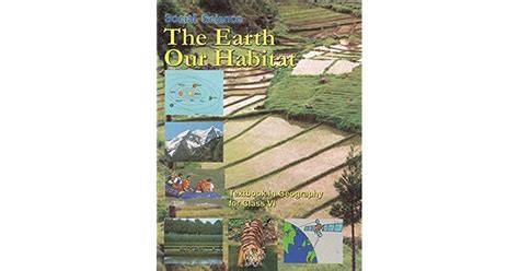 The Earth Our Habitat Textbook In Geography For Class Vi By Ncert