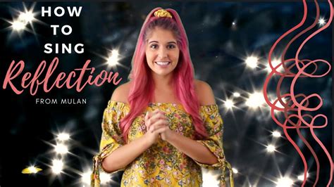 How To Sing Reflection From Mulan Youtube