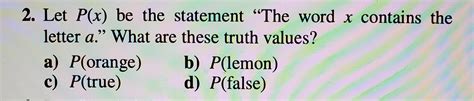Solved Let P X Be The Statement The Word X Contains The Chegg Com
