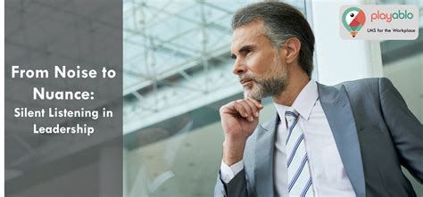 Power Of Silence 101 Listening Skills For Powerful Leadership
