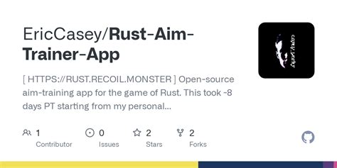 Github Ericcasey Rust Aim Trainer App [ Rust Recoil Monster