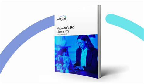 Microsoft 365 Licensing Guide Bridgeall