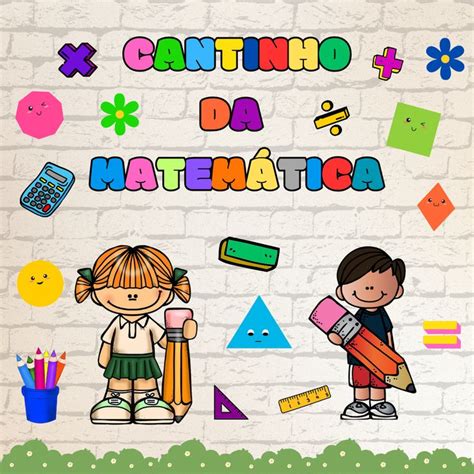 PAINEL CANTINHO DA MATEMÁTICA Cantinho da matematica Oficina de