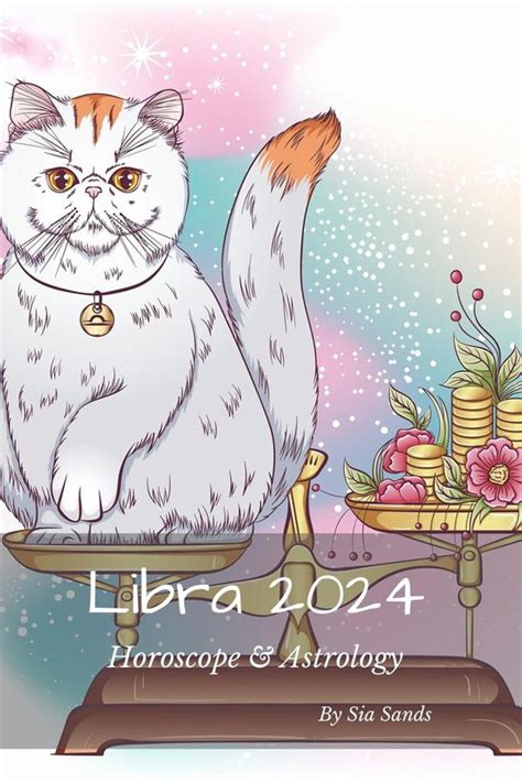 2024 Horoscopes And Astrology 7 Libra 2024 Horoscope And Astrology Ebook