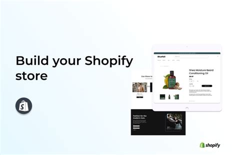 Build Your Shopify Store And Customize Your Shopify Store By