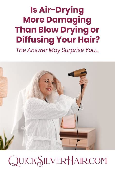 Is Air Drying More Damaging Than Blow Drying Or Diffusing Your Hair Blow Dry Blow Dry Hair